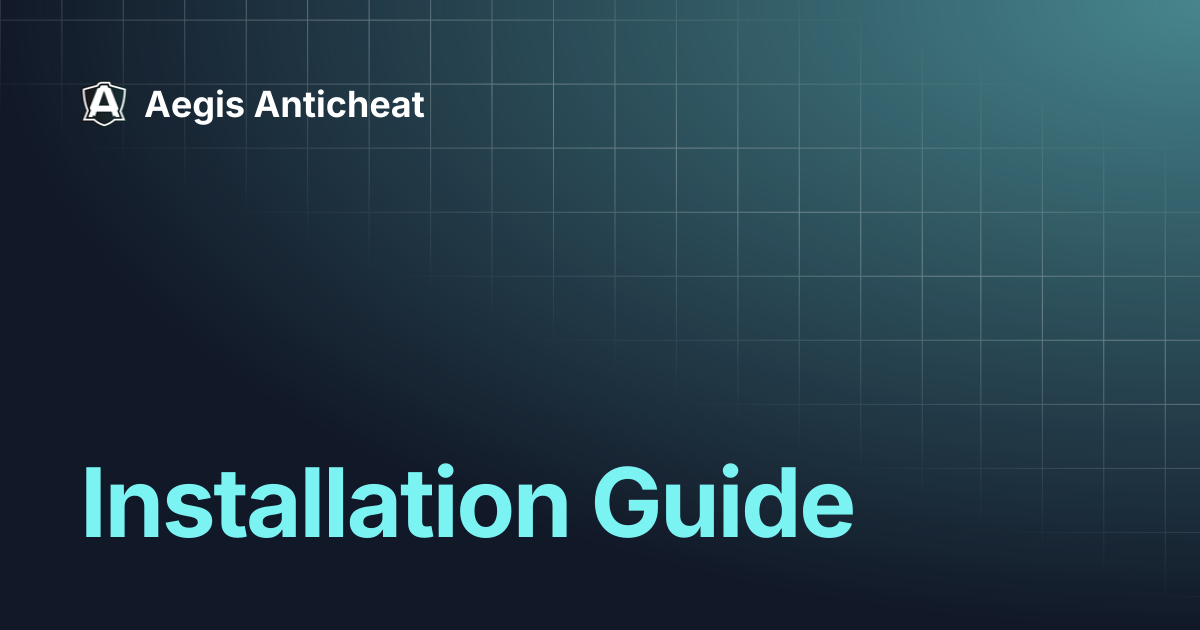 Installation Guide | Aegis Anticheat